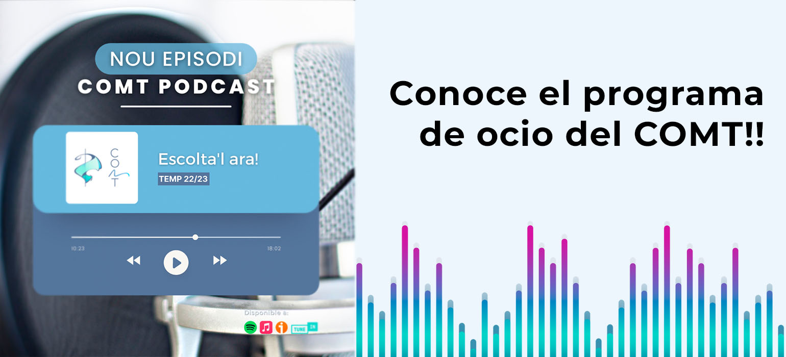 COMT PODCAST - Conoce el programa de ocio del COMT!! - COMT