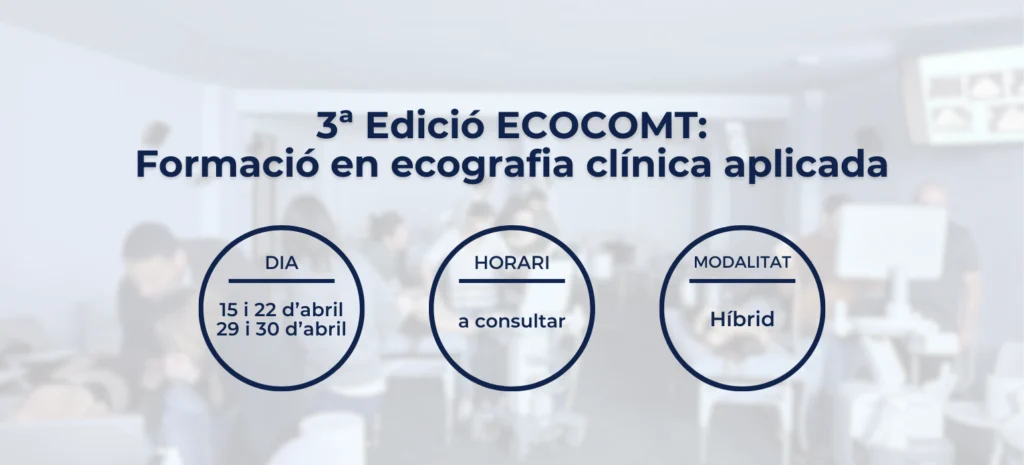 3ª Edición ECOCOMT: Formación en ecografía clínica aplicada - COMT